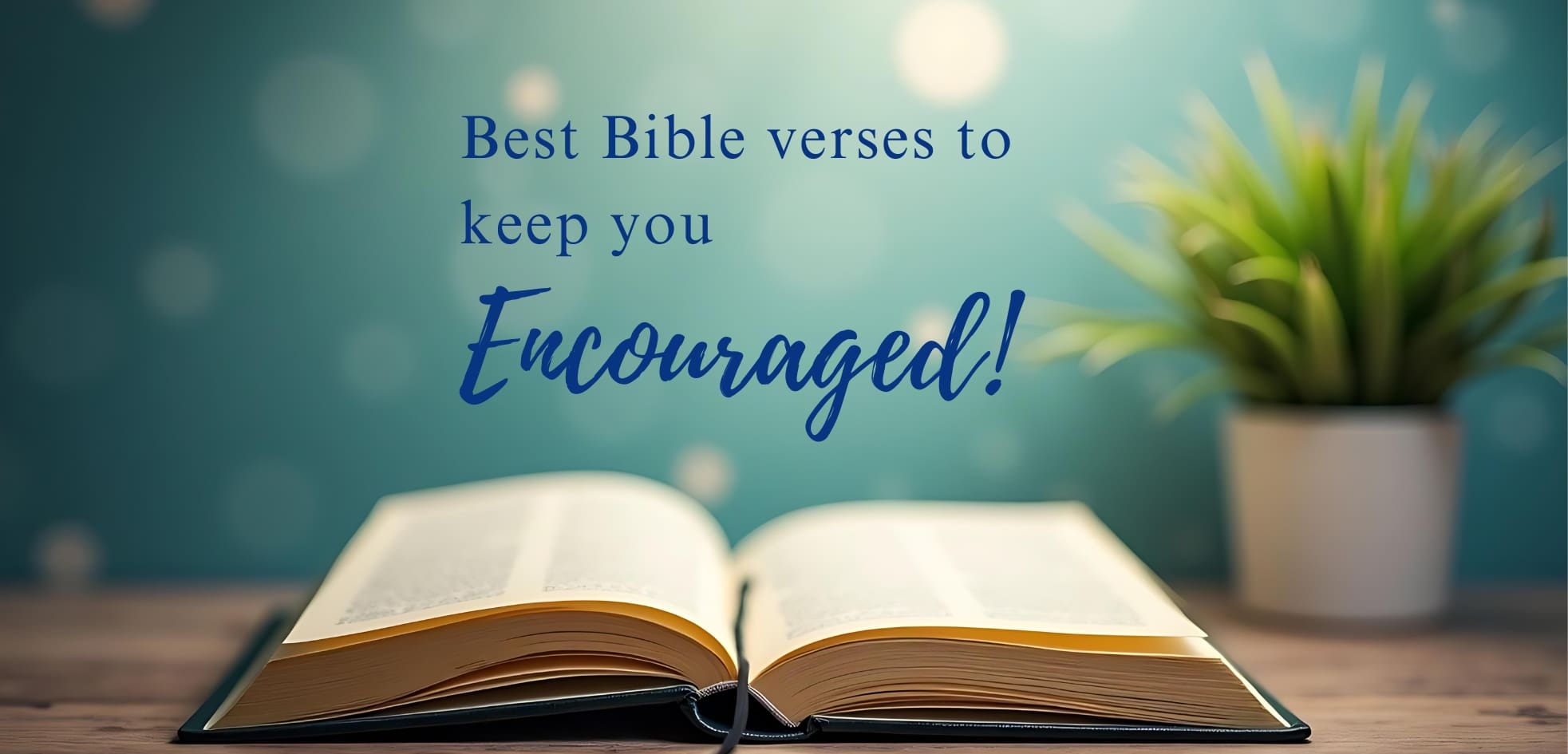 Divine Boost: Encouraging Bible Verses to Keep You Going
